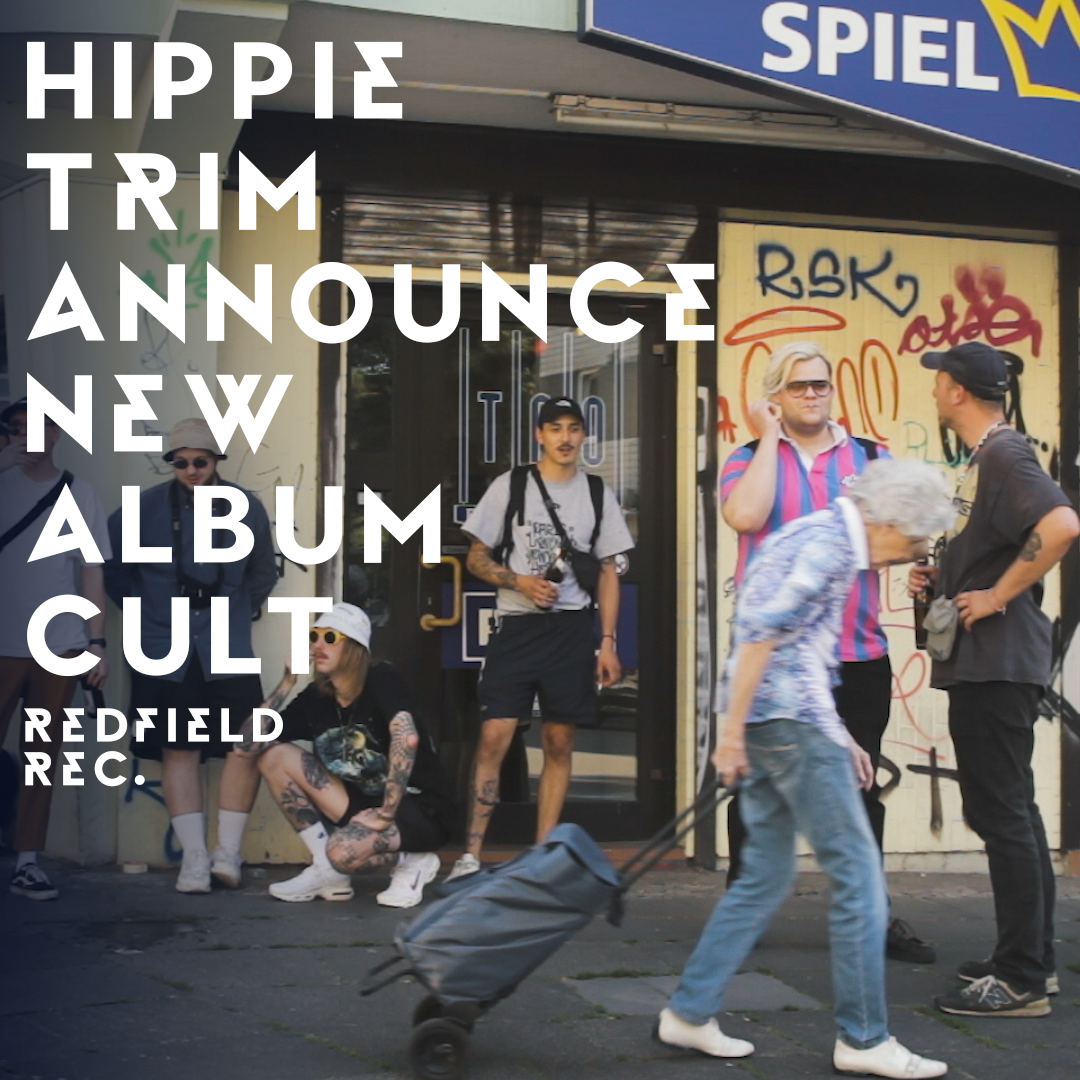 THE CULT IS NEAR: HIPPIE TRIM Announce Their Debut Album – Redfield Records